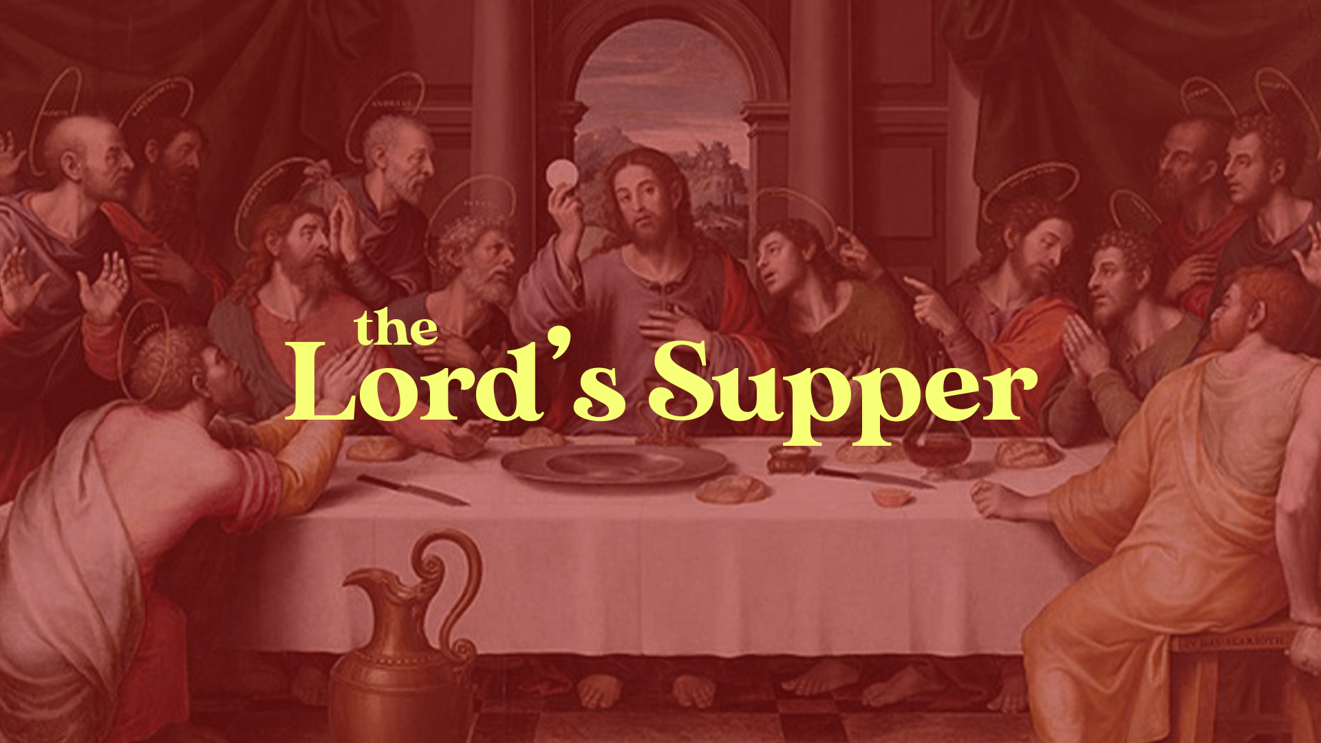 The Lord's Supper - Skycrest Community Church
