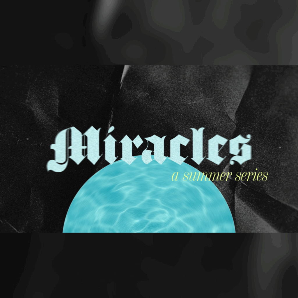 Miracles Archives - Skycrest Community Church